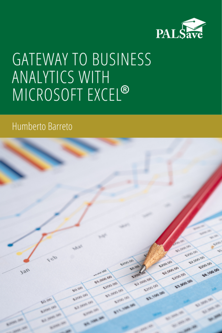 Gateway to Business Analytics with Microsoft Excel®